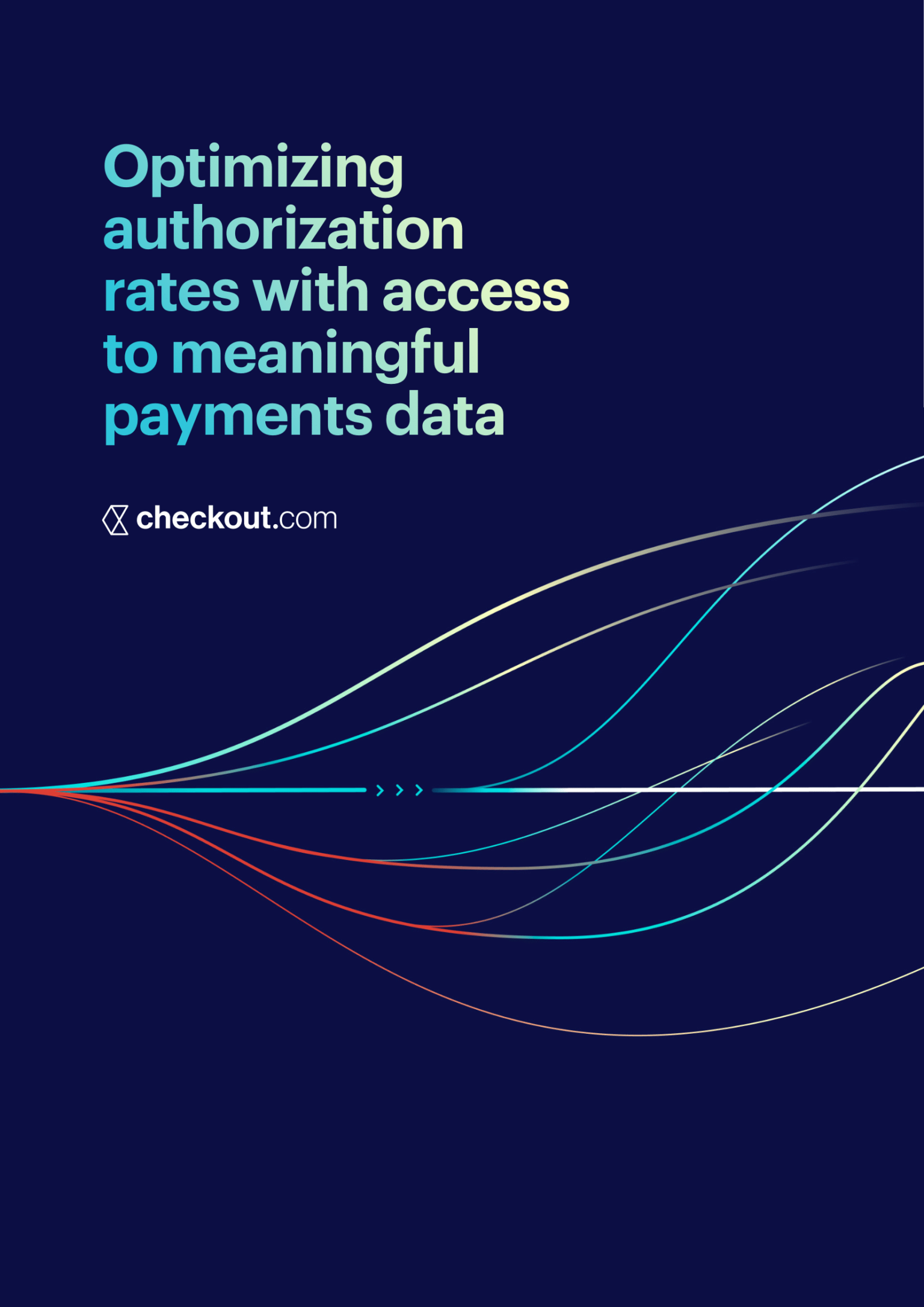 Optimize your authorization rates - Content Lead