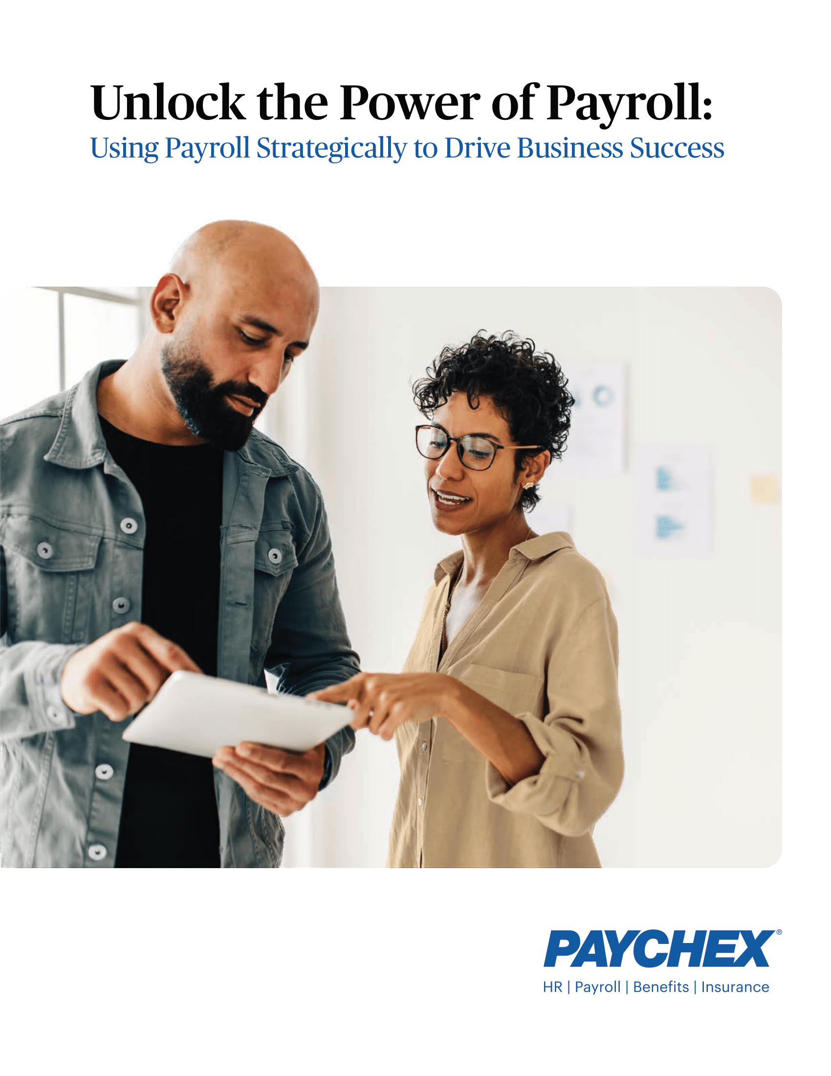 Unlock the Power of Payroll : Using Payroll Strategically to Drive ...